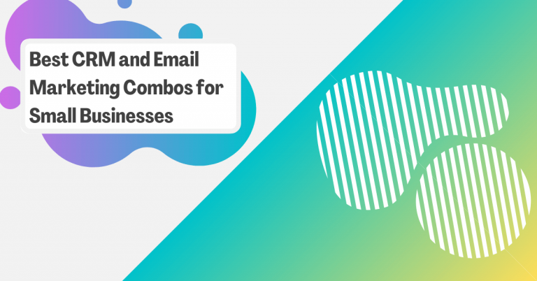 8 Best CRM and Email Marketing All-in-One Software for Small Businesses