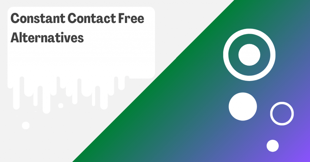 8 Constant Contact Free Alternatives | ClickyDrip